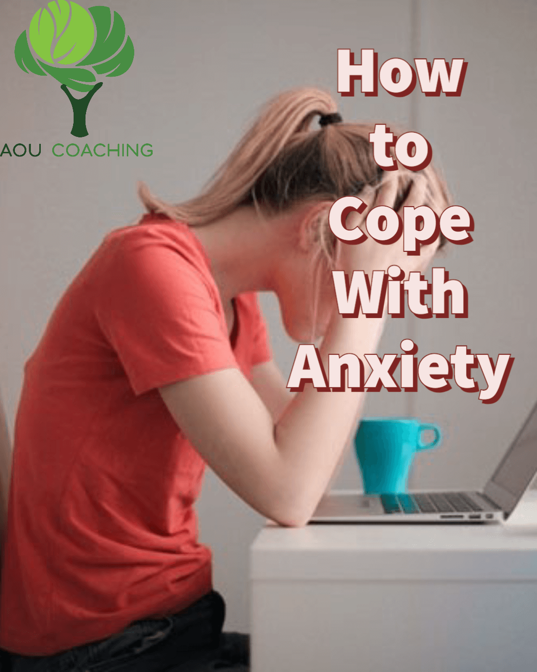 How to Cope With Anxiety - MindCircuit